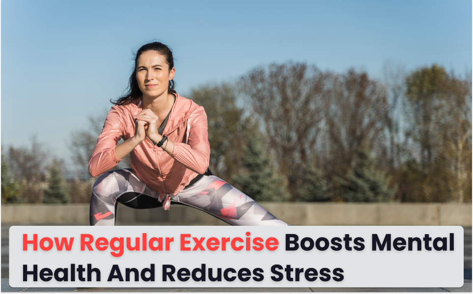 How Regular Exercise Boosts Mental Health and Reduces Stress - Better ...